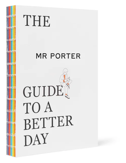 Mr Porter launch new book The Mr Porter Guide to a Better Day — The ...