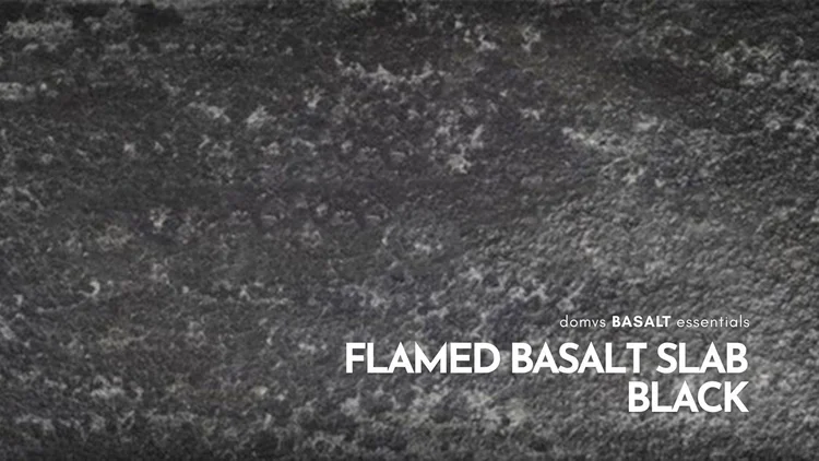 Basalt Slabs and Tiles — DOMVS Surfaces
