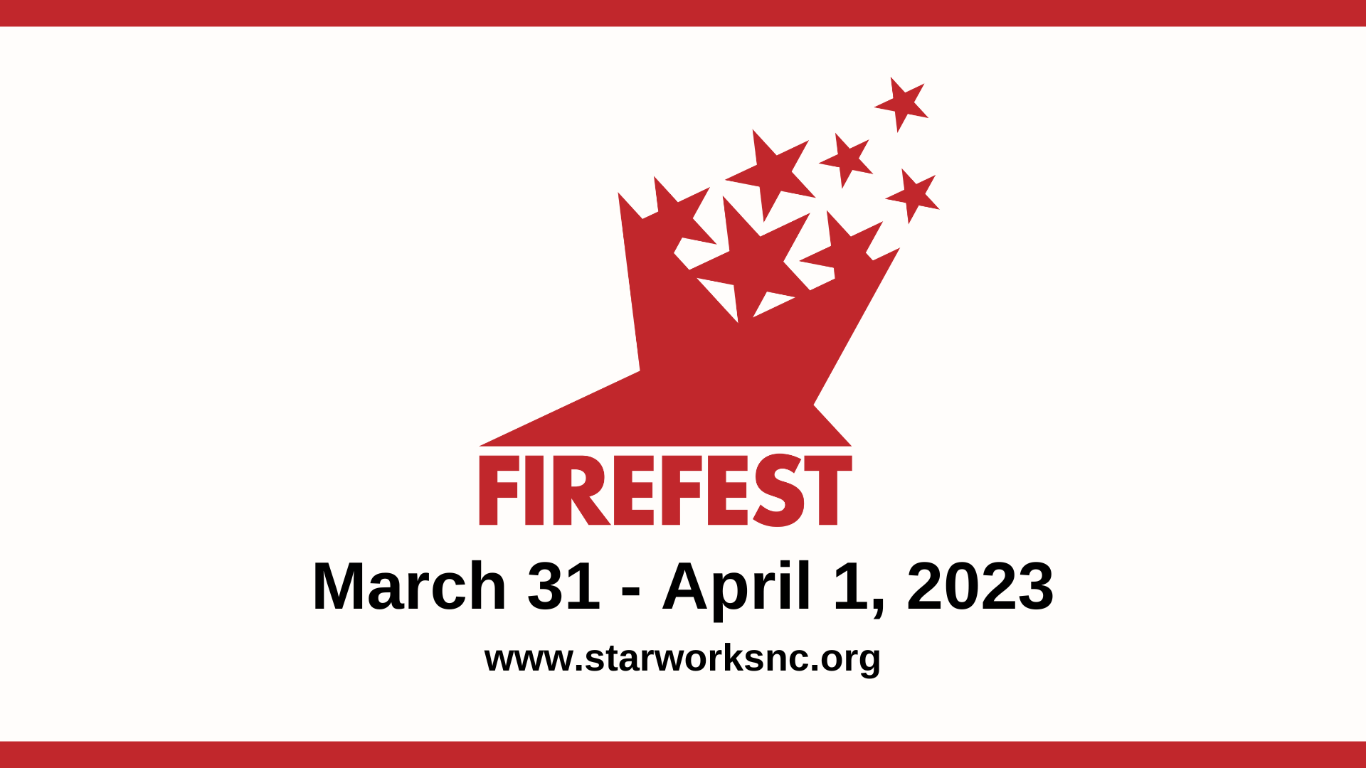 Firefest — Starworks - NC