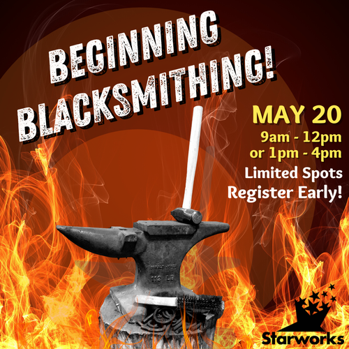 Beginning Blacksmithing — Starworks - NC