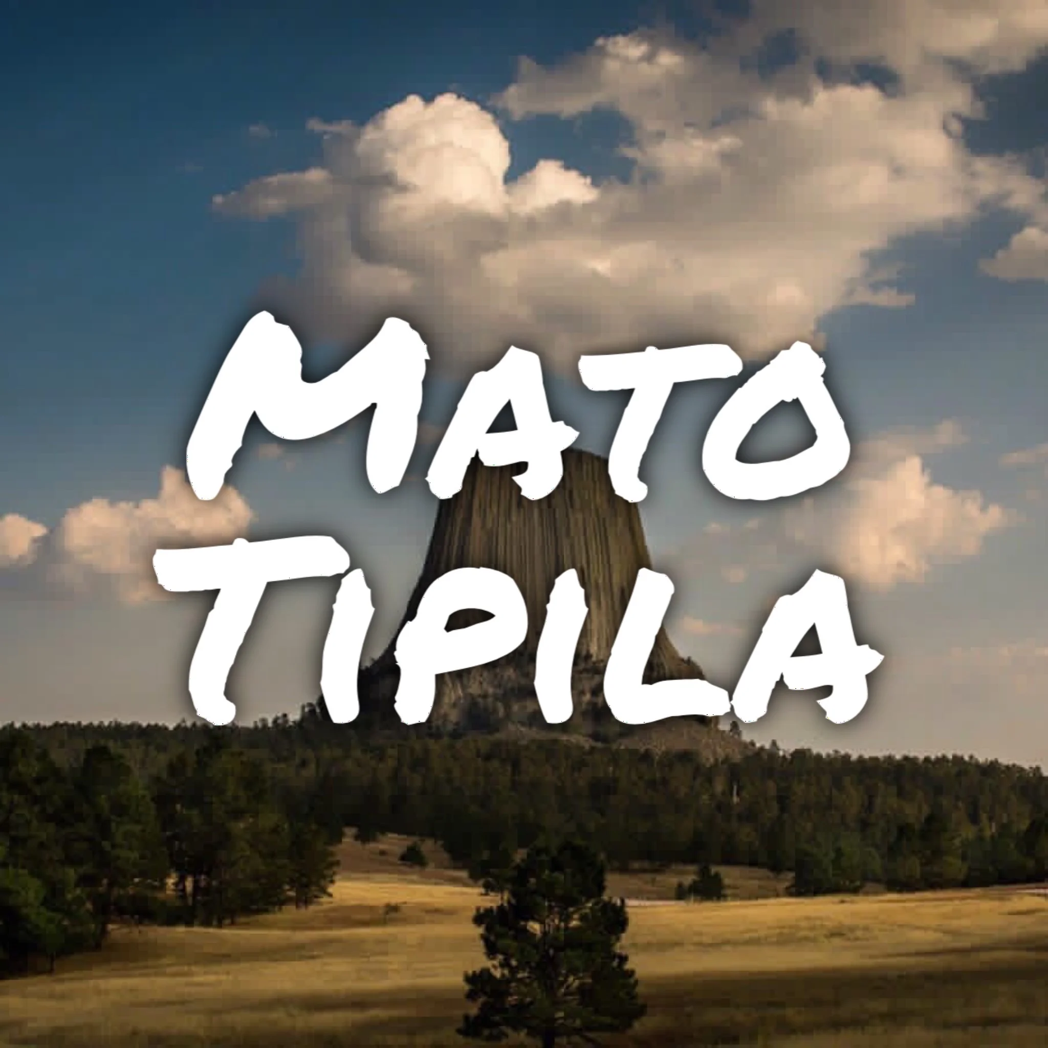 Devil's Tower is Mato Tipila (Lakota) — Indigenous Geotags