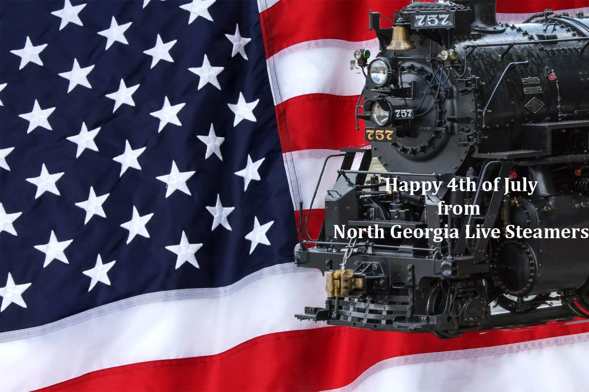 Have a great 4th of July — North Georgia Live Steamers