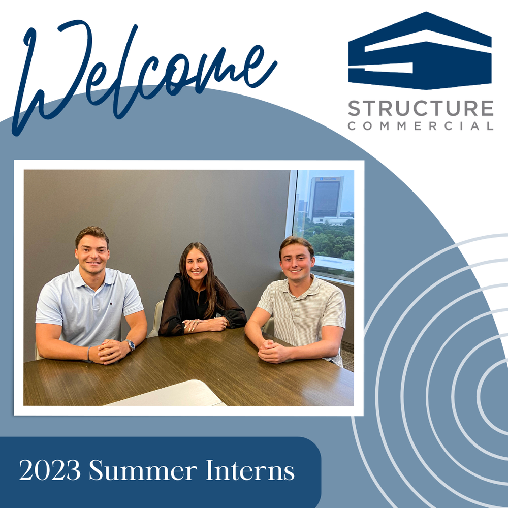 Welcome 2023 Summer Interns! — Structure Commercial