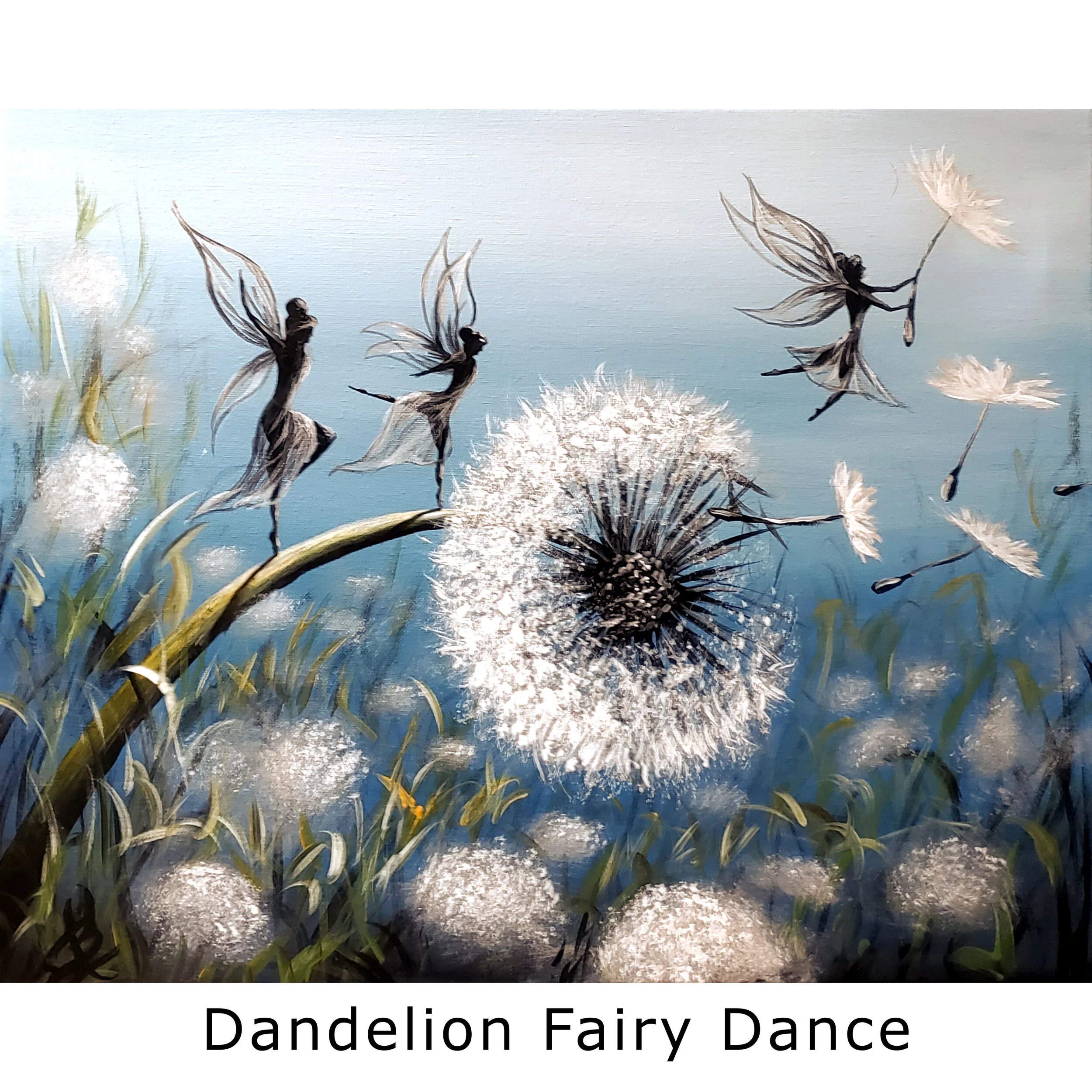 Dandelion Fairy Dance — Michelle the Painter