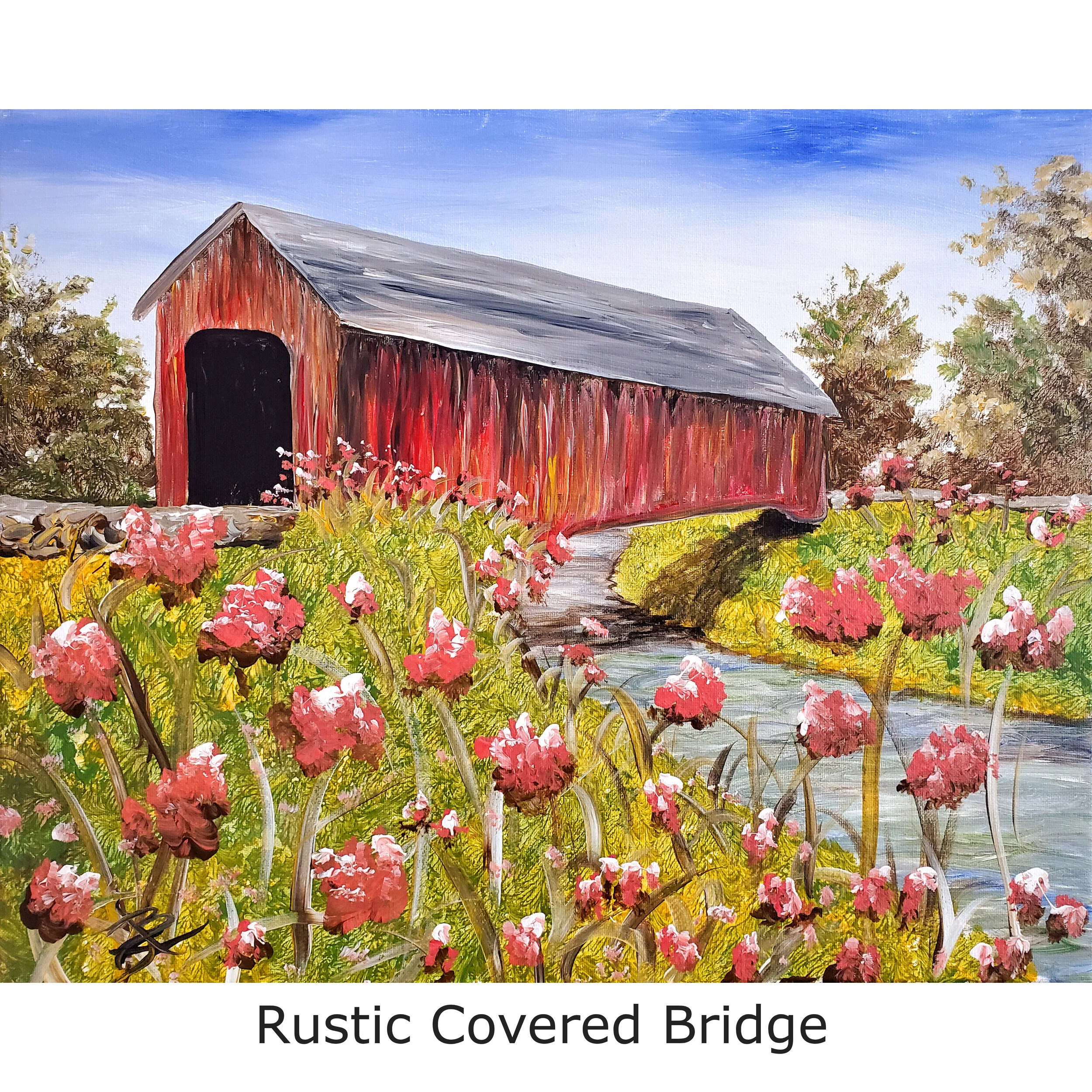 Rustic Covered Bridge — Michelle the Painter