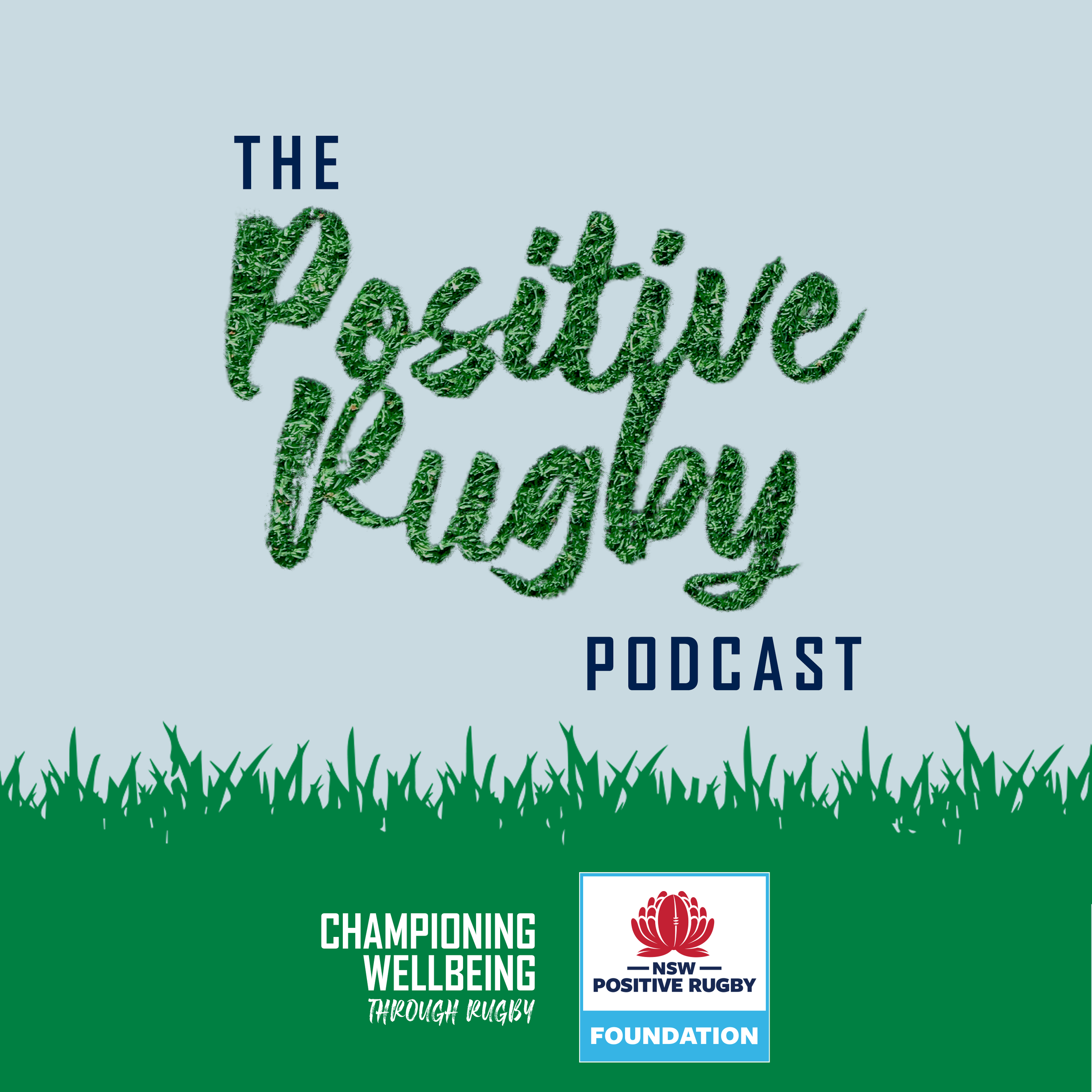 Building strong Foundations for Rugby podcast — The Rugby Club Foundation