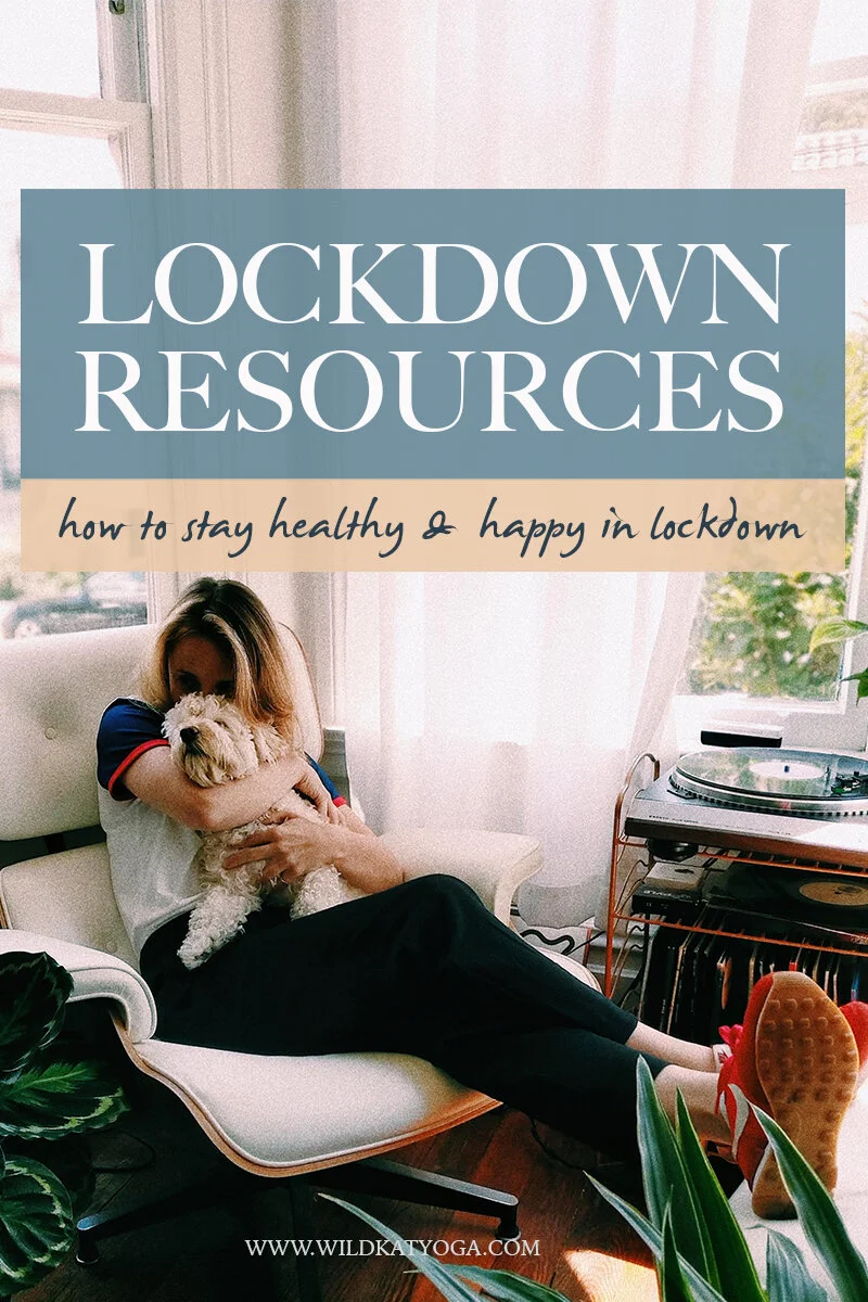 Lockdown Resources to help you prepare for Lockdown 2.0 — Wild Kat Yoga