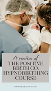 The Positive Birth Co. Hypnobirthing Course: A Review — Wild Kat Yoga