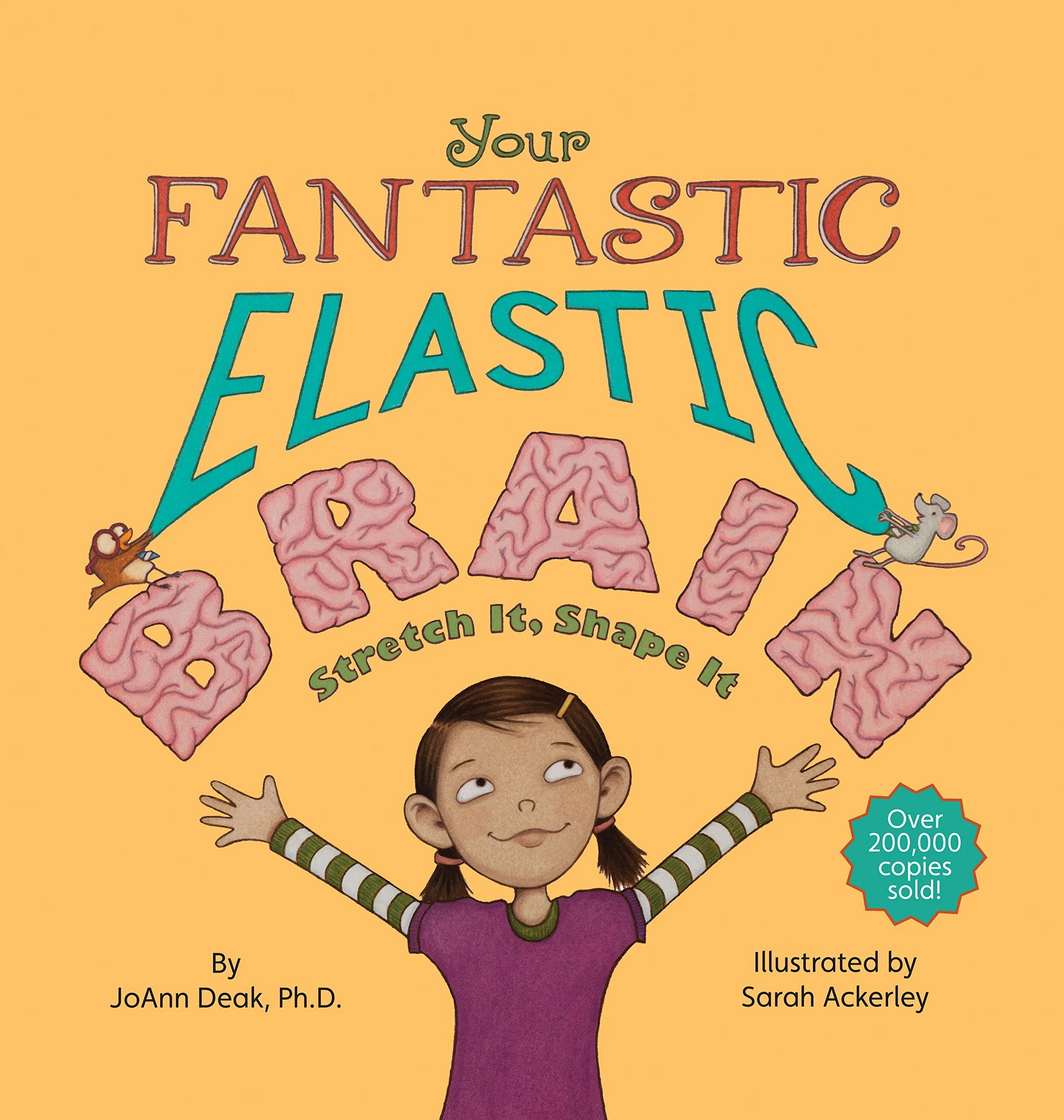 Your Fantastic Elastic Brain by JoAnn Deak — Ensemble Therapy