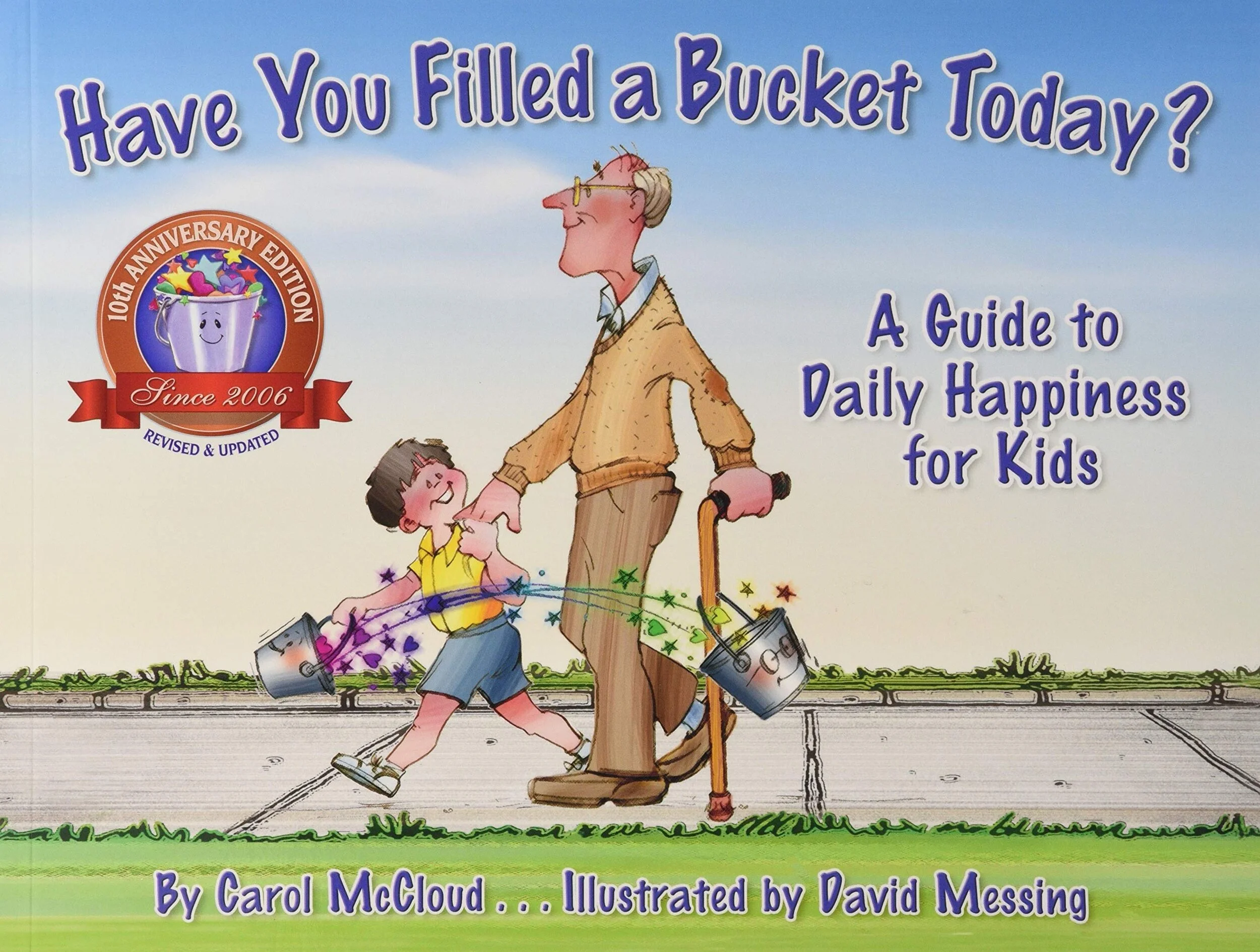 Have You Filled a Bucket Today by Carol McCloud — Ensemble Therapy