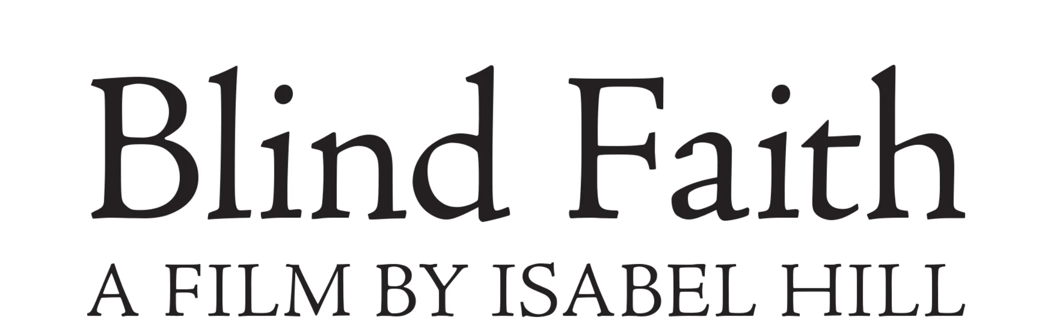 Blind Faith Movie