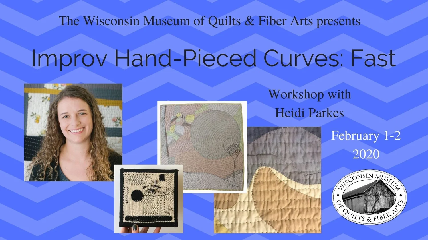 Improv Hand-Pieced Curves: Fast! with Heidi Parkes — Wisconsin Museum ...