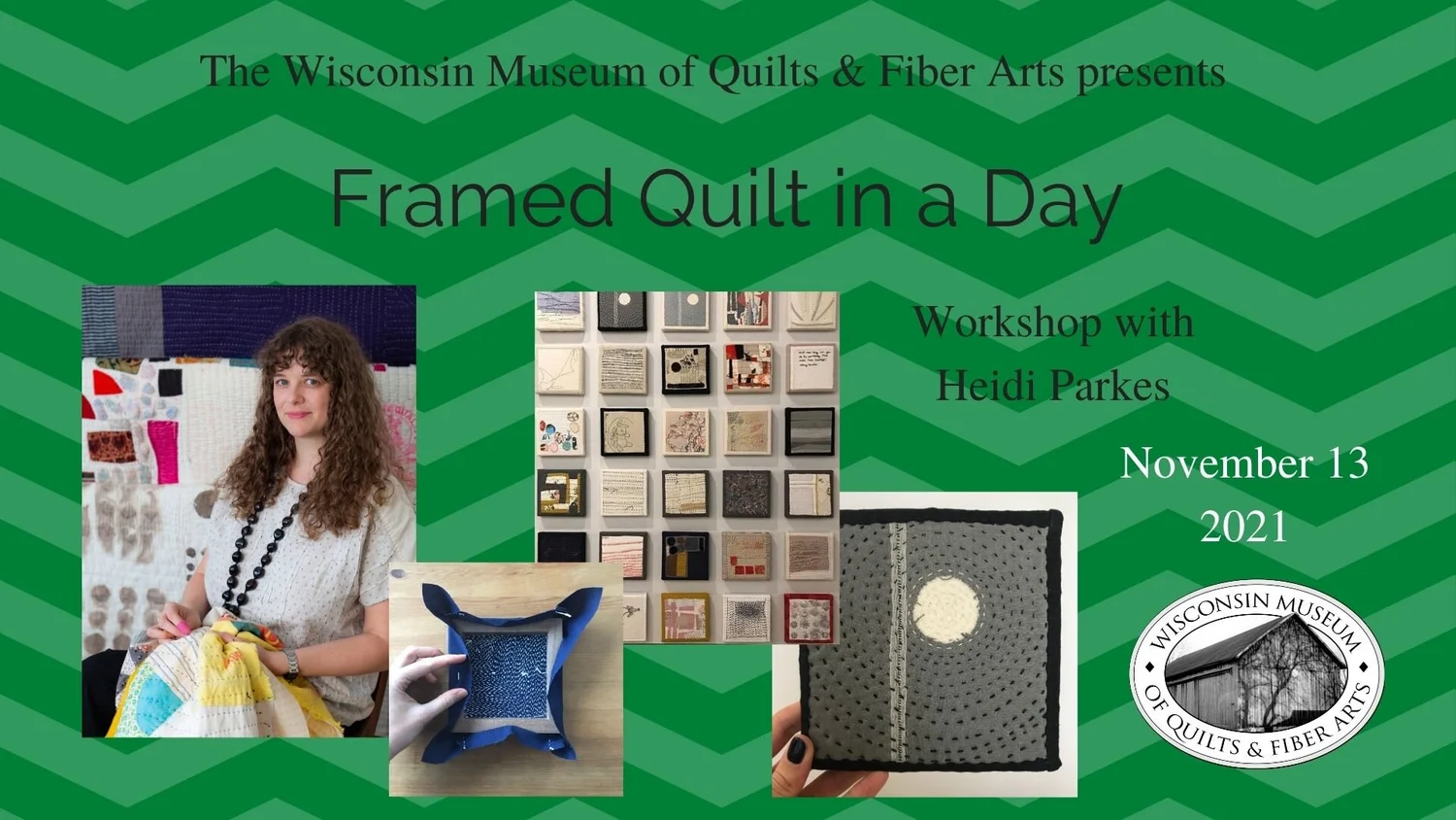Framed Quilt in a Day With Heidi Parkes 2021 — Wisconsin Museum of ...
