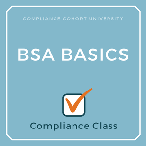bsa training — Compliance Cohort