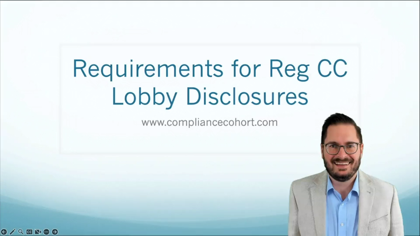 VIDEO: Requirements for Reg CC Lobby Disclosures — Compliance Cohort