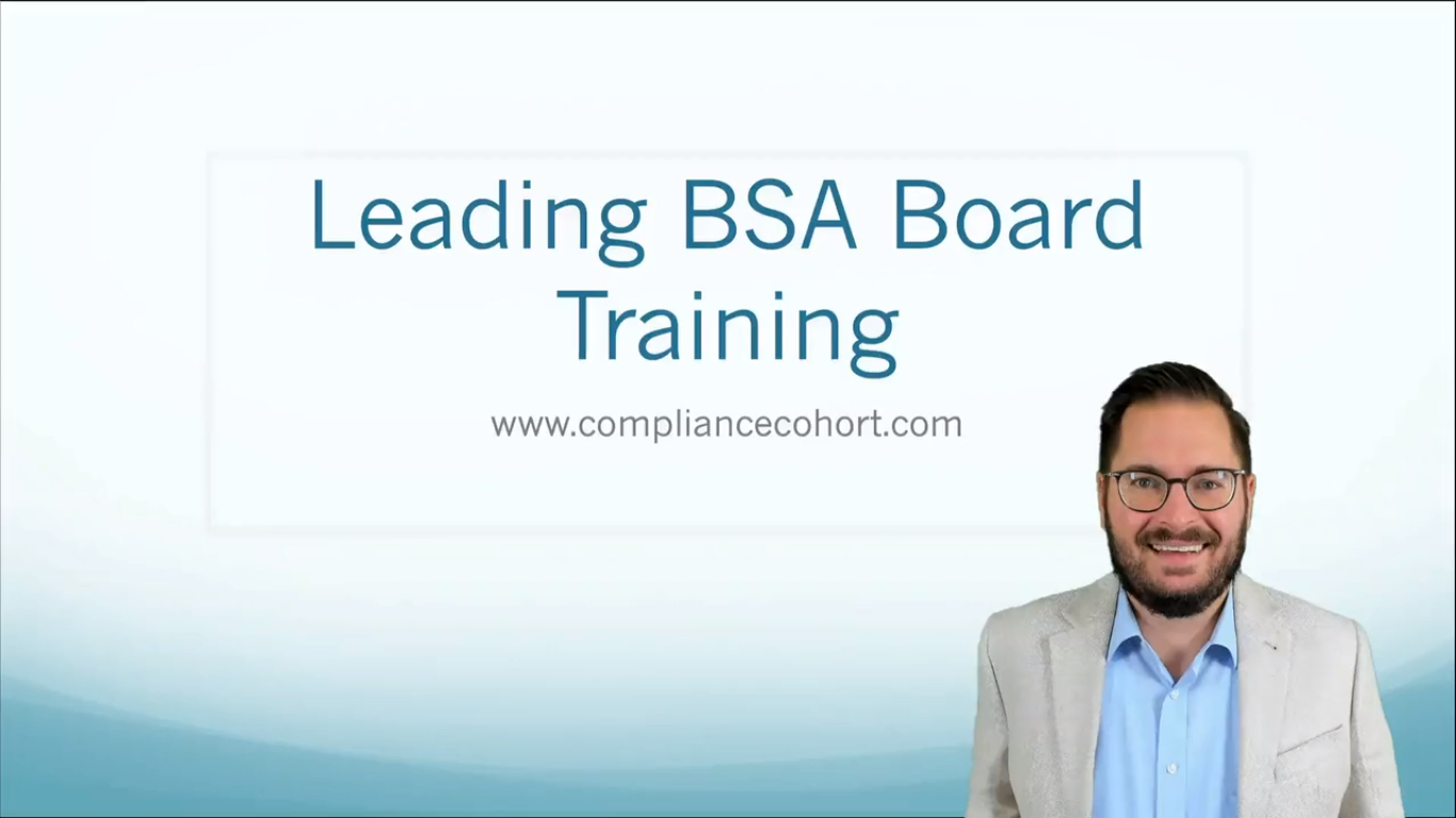 VIDEO: Leading BSA Board Training — Compliance Cohort