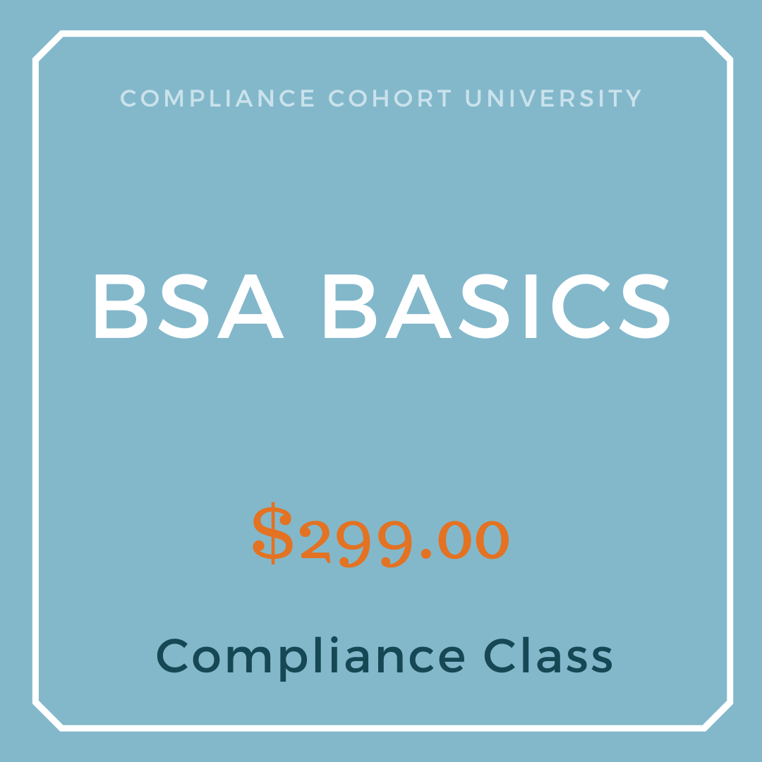 BSA Basics - AML Training for Banks and Credit Unions — Compliance Cohort