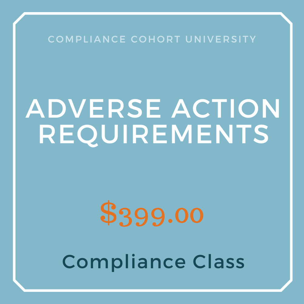Adverse Action Requirements — Compliance Cohort