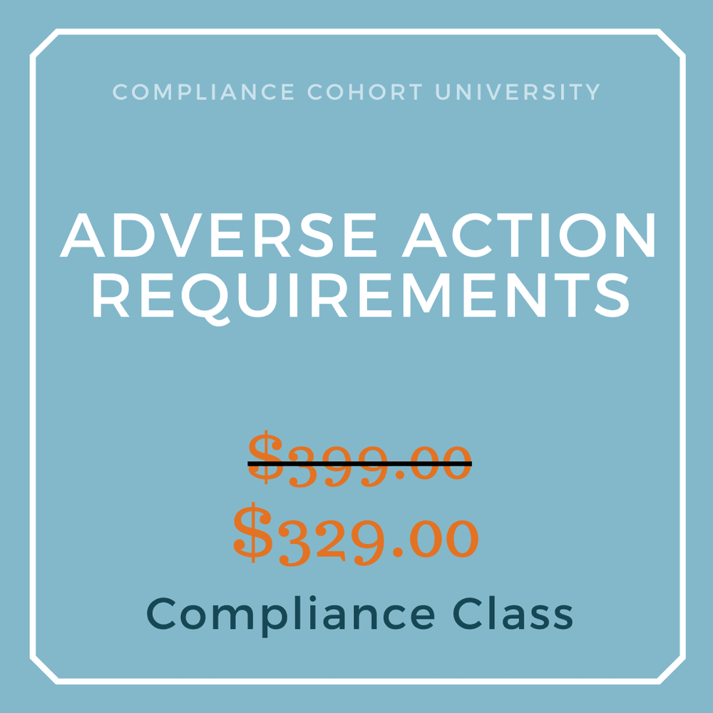 Adverse Action Requirements — Compliance Cohort