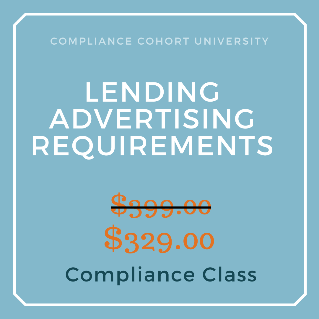 Lending Advertising Requirements — Compliance Cohort