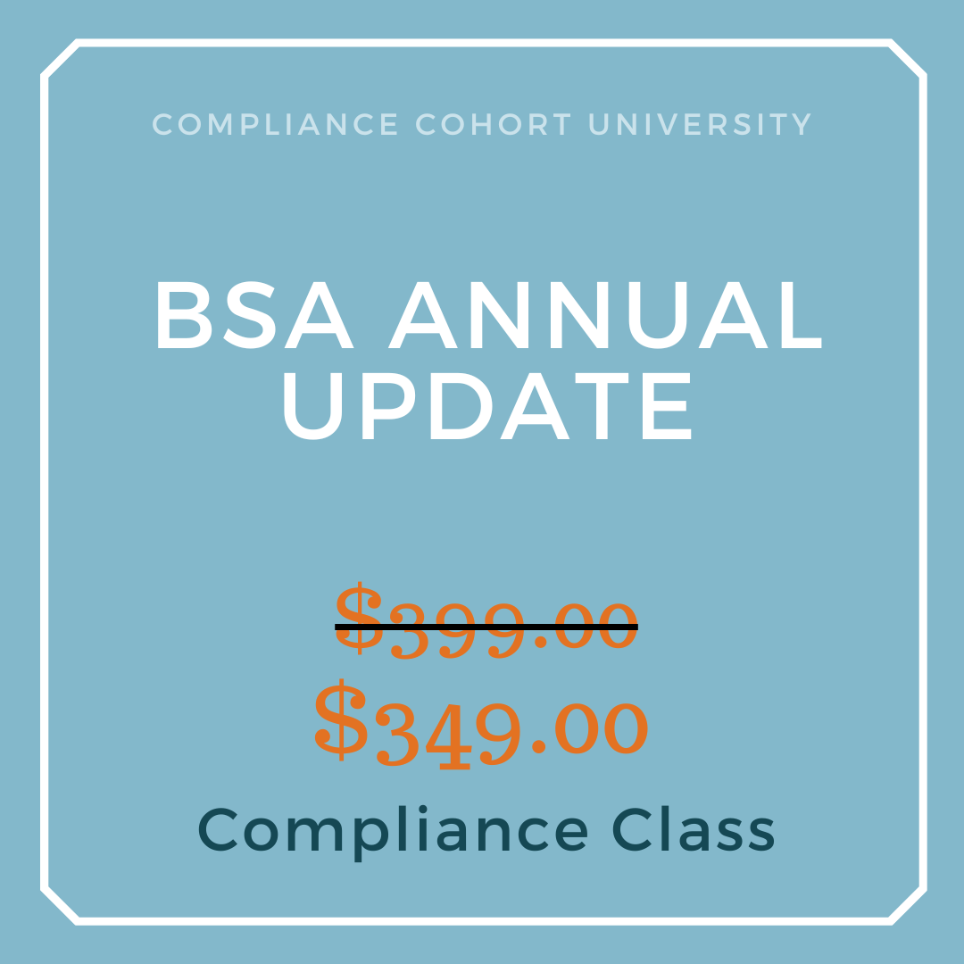 BSA Annual Update — Compliance Cohort