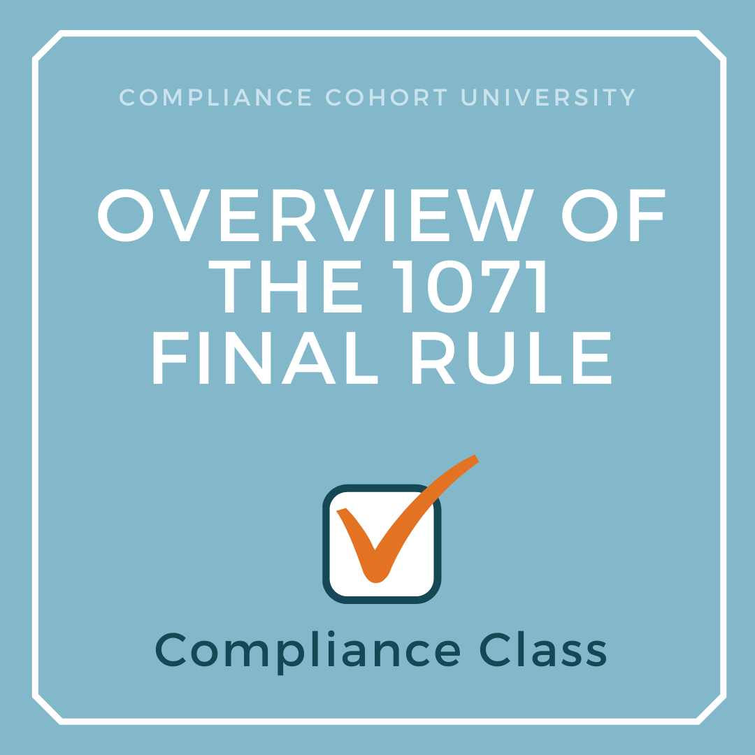 Overview of the 1071 Final Rule — Compliance Cohort