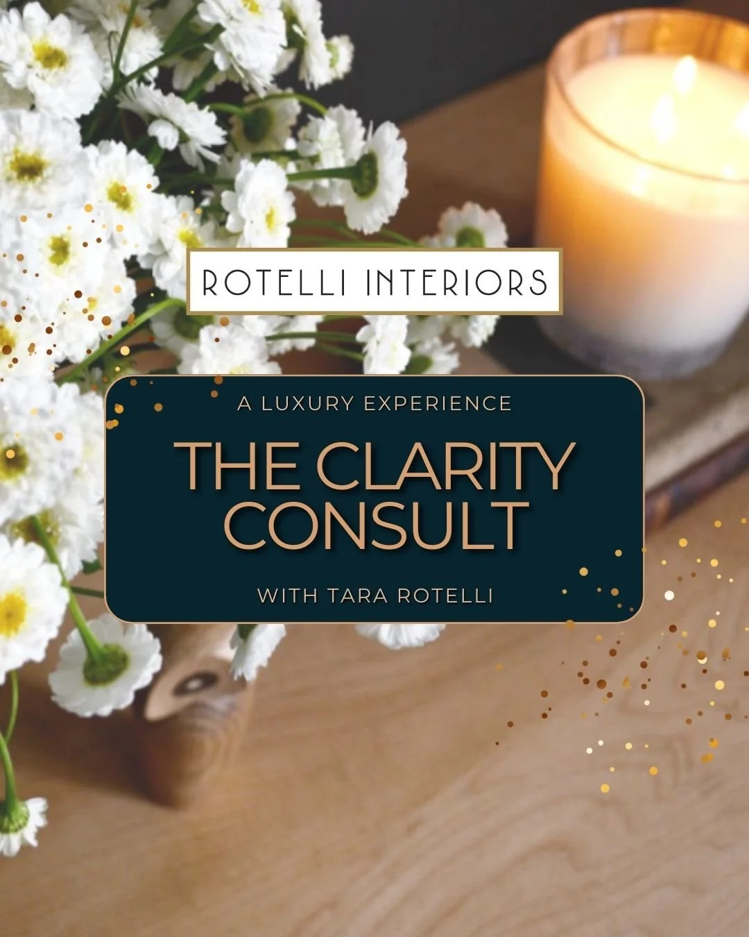 The Clarity Consult — Rotelli Interiors LLC