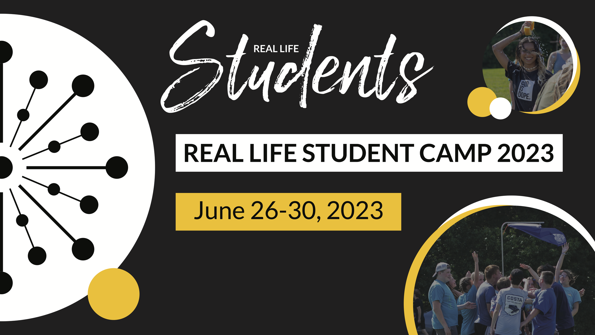 Real Life Students Camp 2023 - Reserve Your Spot! — REAL LIFE CHURCH