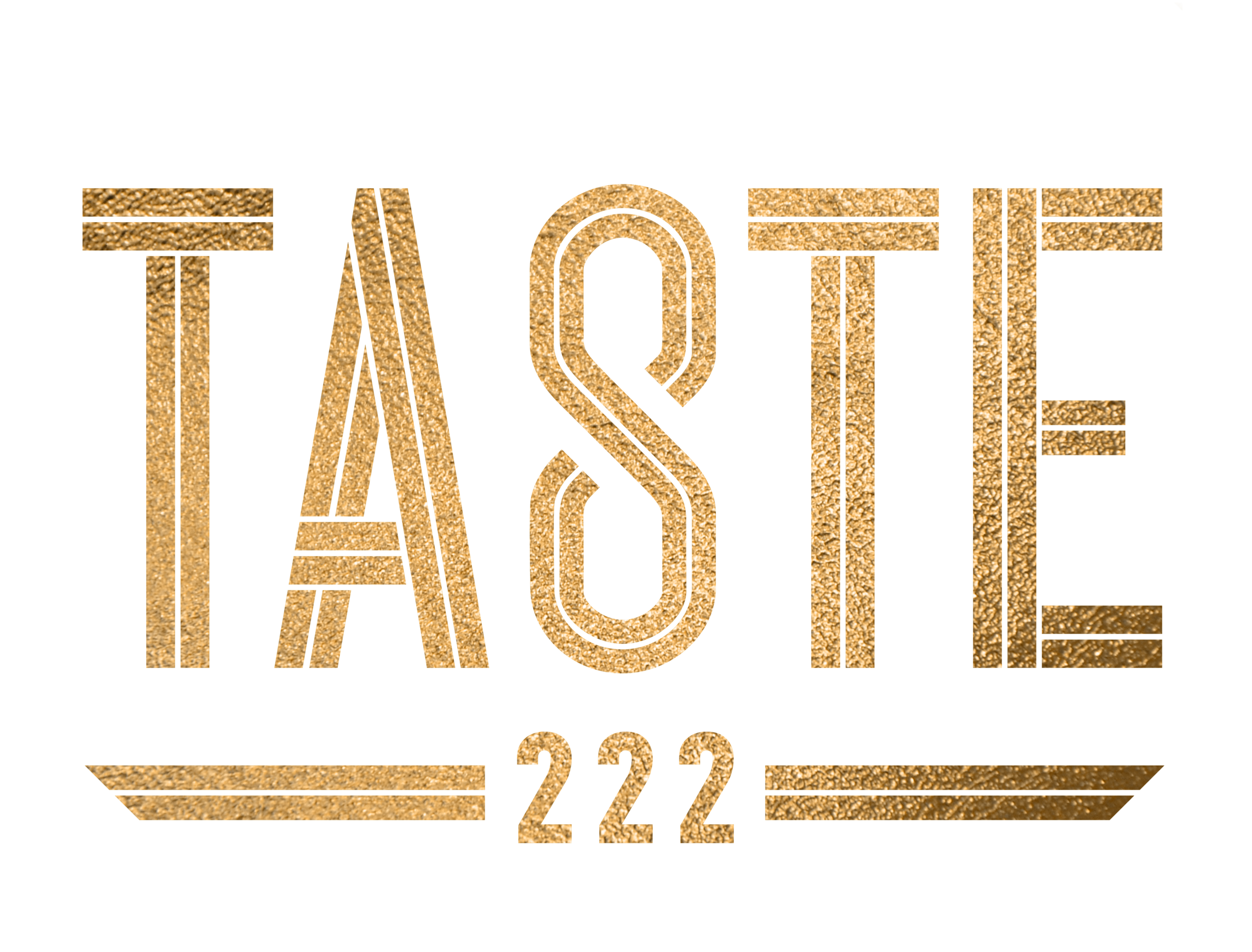 TASTE 222