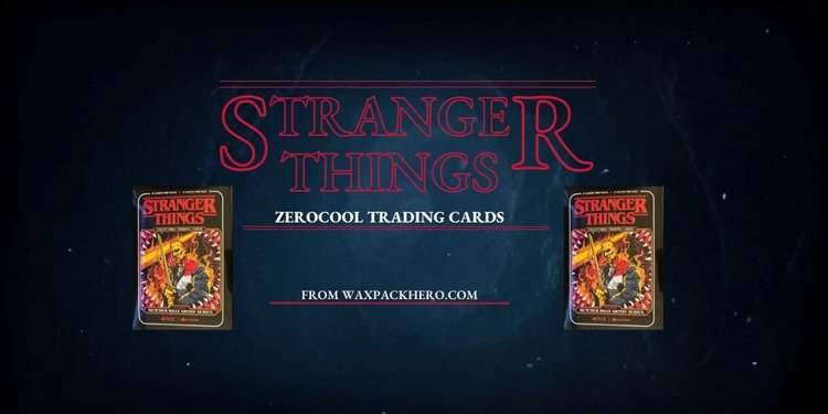 2022 Zerocool Stranger Things Cards Review and Box Break — WaxPackHero