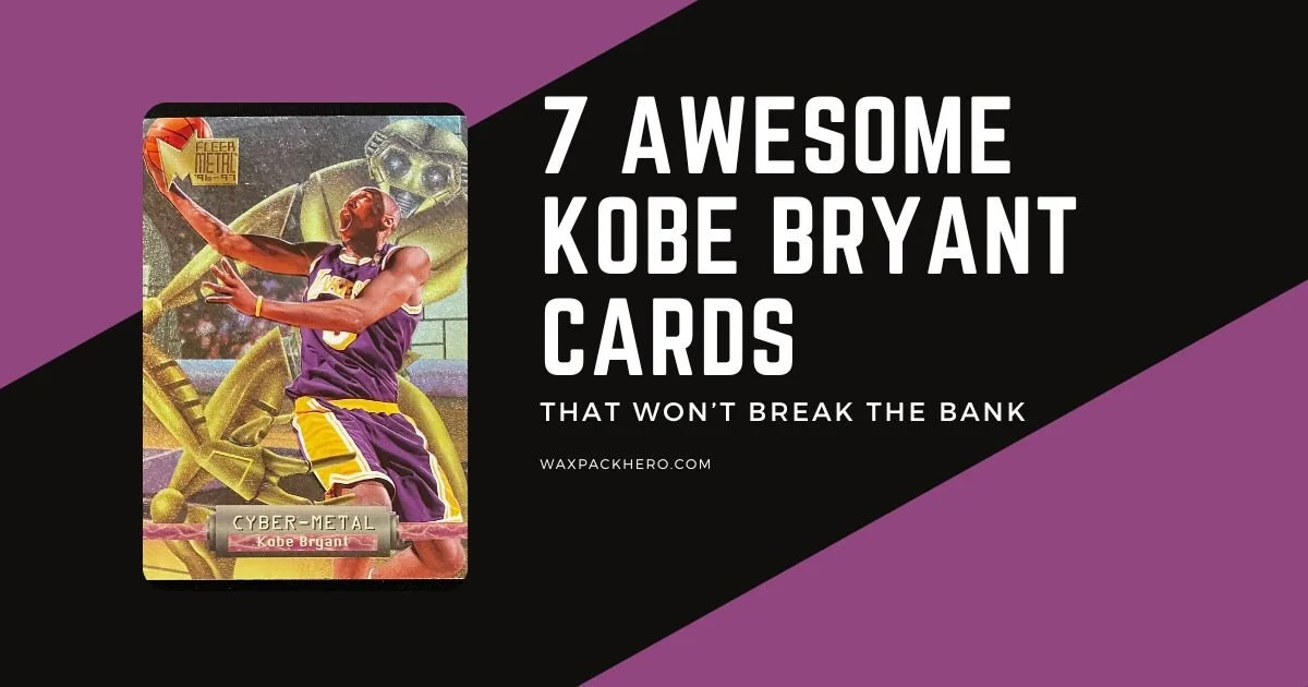7 Awesome Kobe Bryant Cards That Won't Break The Bank — WaxPackHero