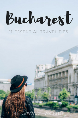 Read This Before Visiting Bucharest: 11 Essential Travel Tips | The ...