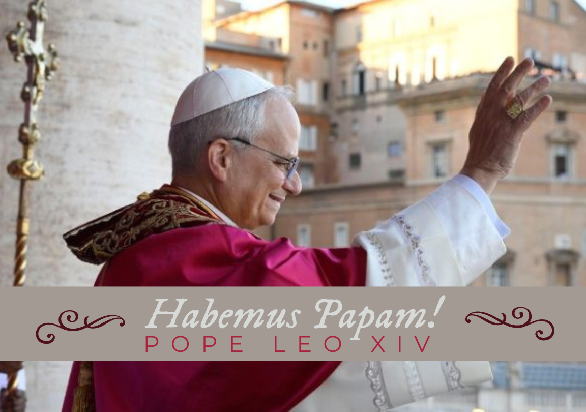 Habemus Papam! We Have a Pope! — Canadian Martyrs
