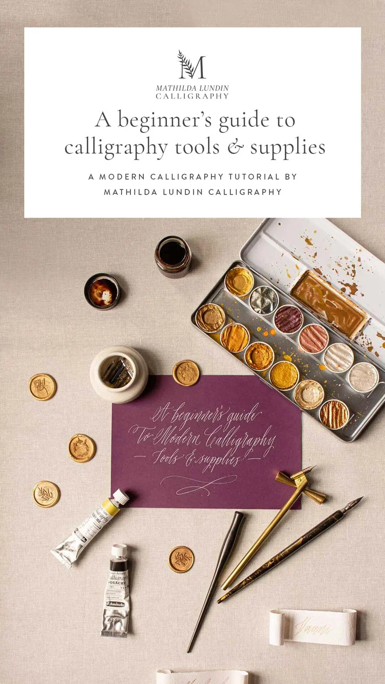 A beginner's guide to modern calligraphy: My top tools and supplies ...