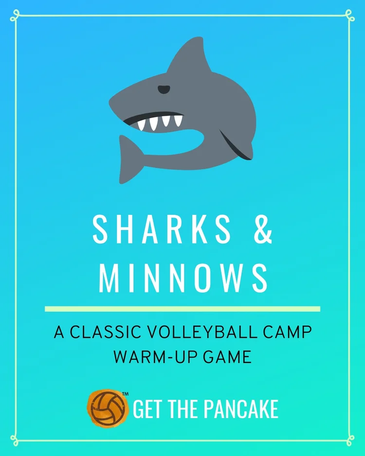 Volleyball Camp Warm-Up Game: Sharks and Minnows | Get The Pancake