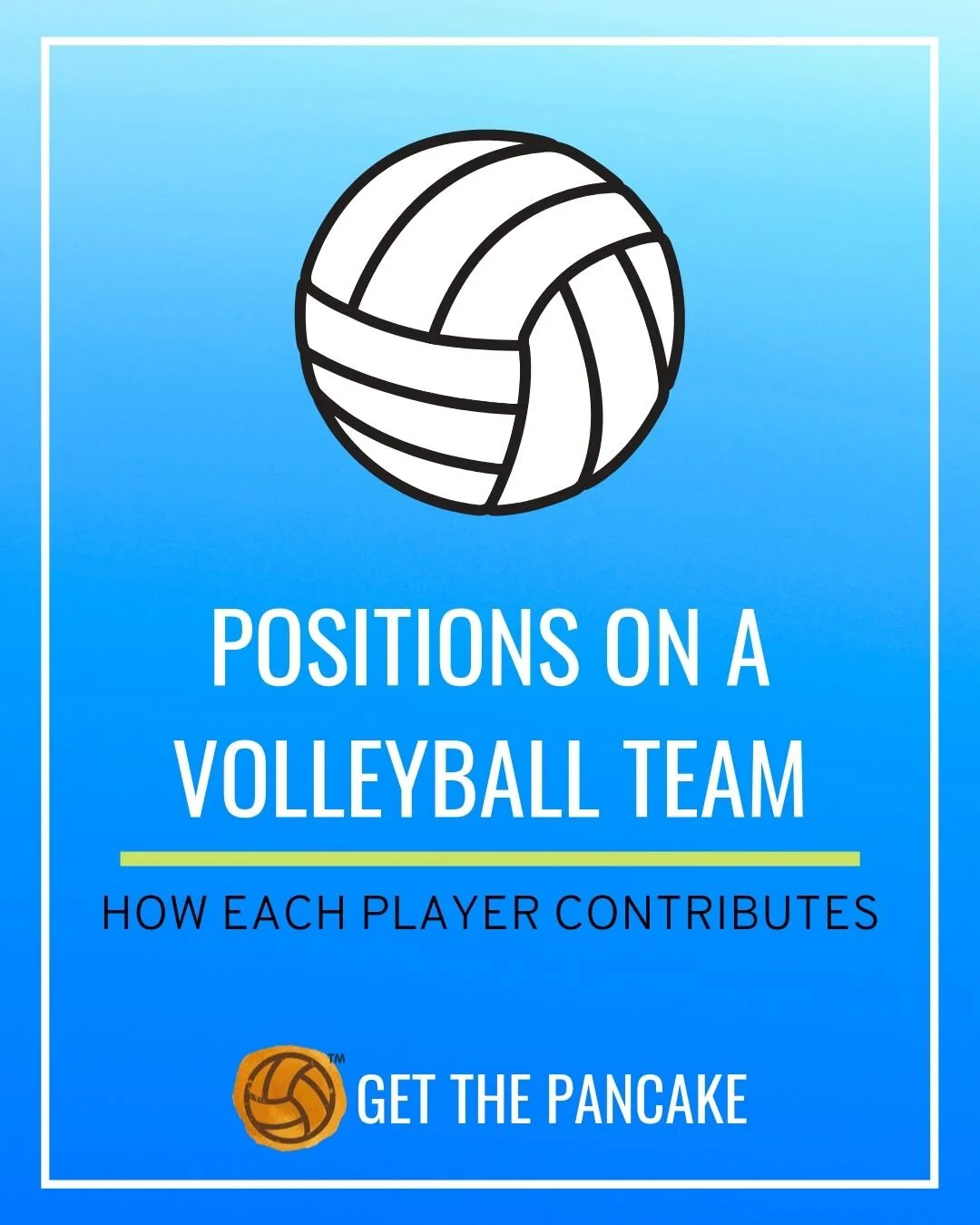 Positions On A Volleyball Team - Roles, Skills, and Playing Time ...