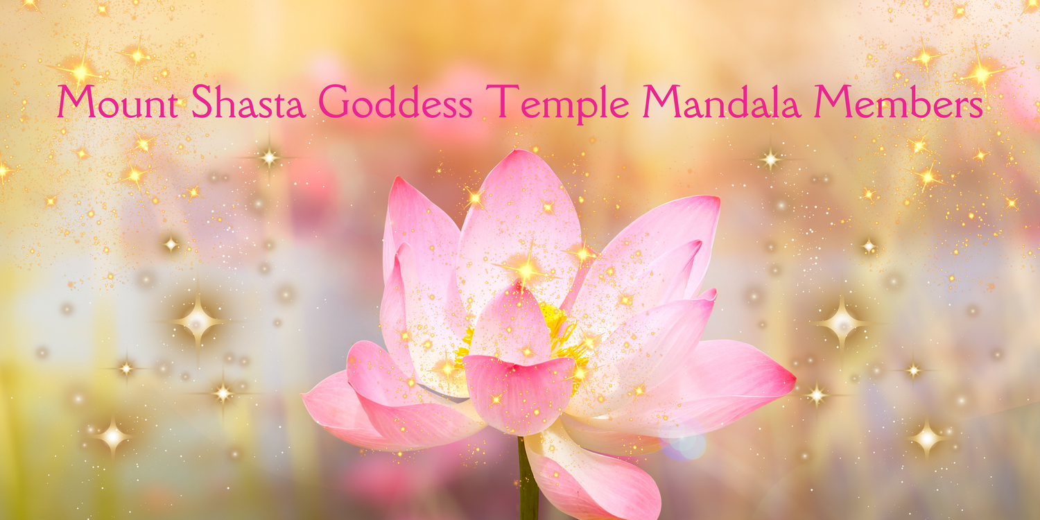 Join the Temple — Mt Shasta Goddess Temple