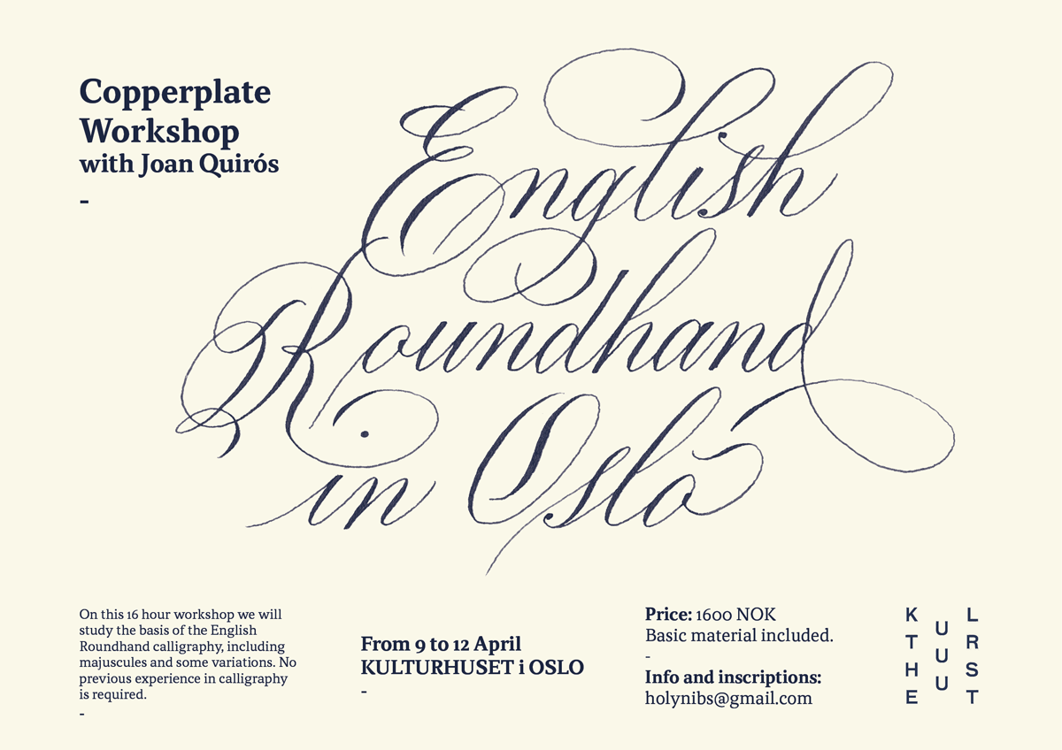 English Roundhand in Oslo — Joan Quirós - Lettering