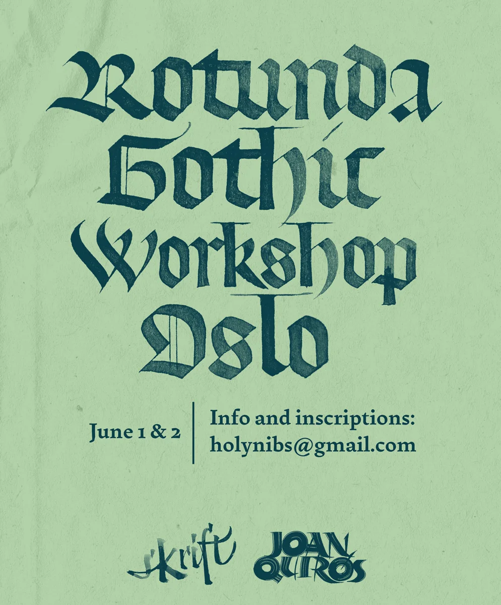 Rotunda Gothic Workshop in Oslo — Joan Quirós - Lettering
