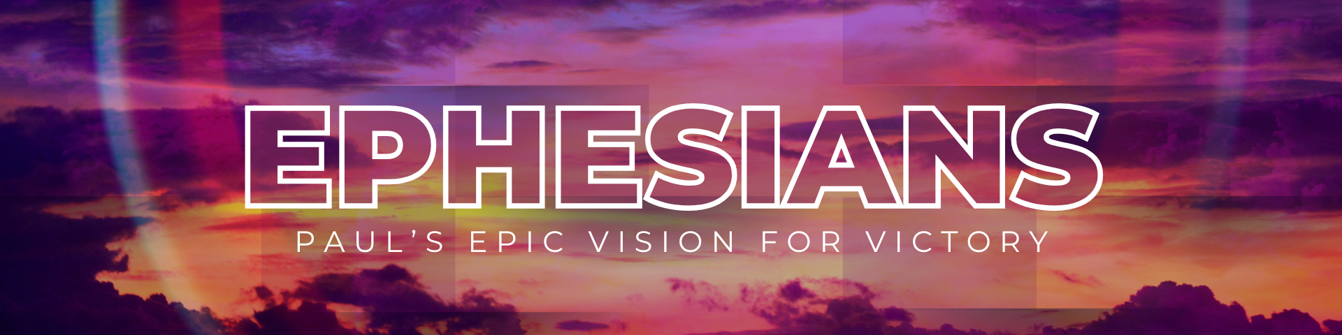 Ephesians — Freedom Life Church
