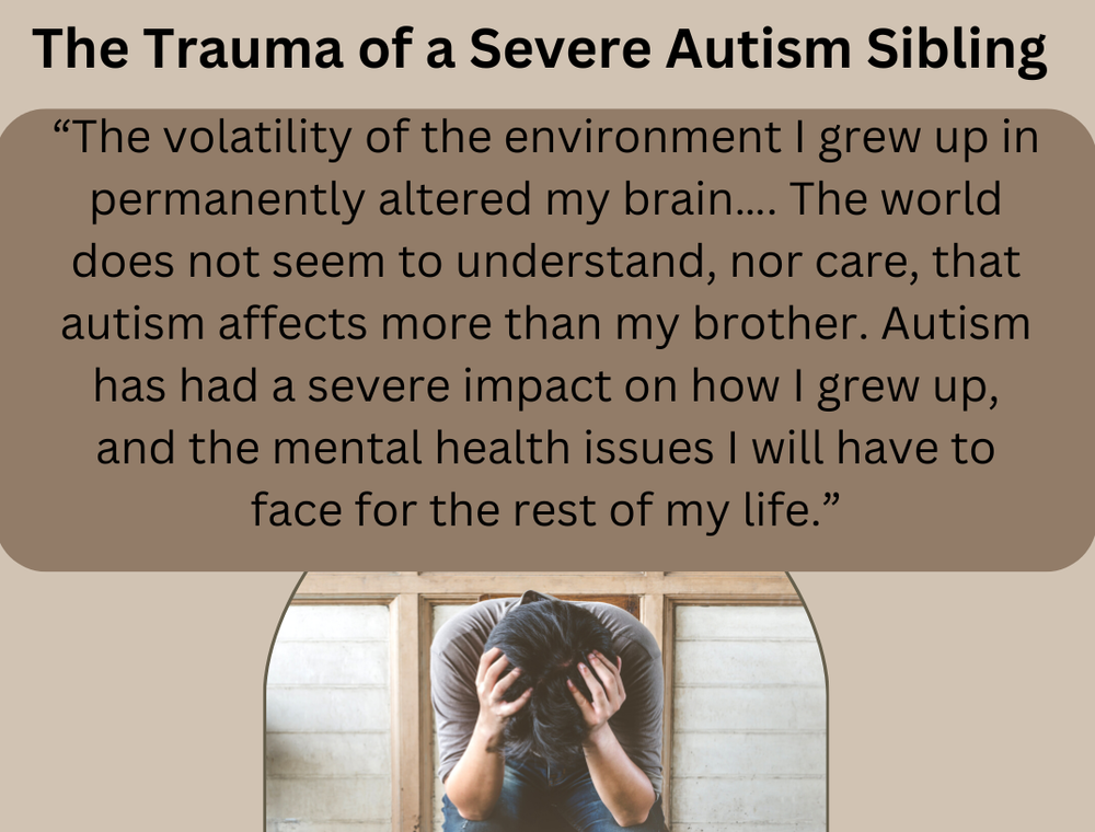 The Lasting Trauma of a Severe Autism Sibling — NCSA