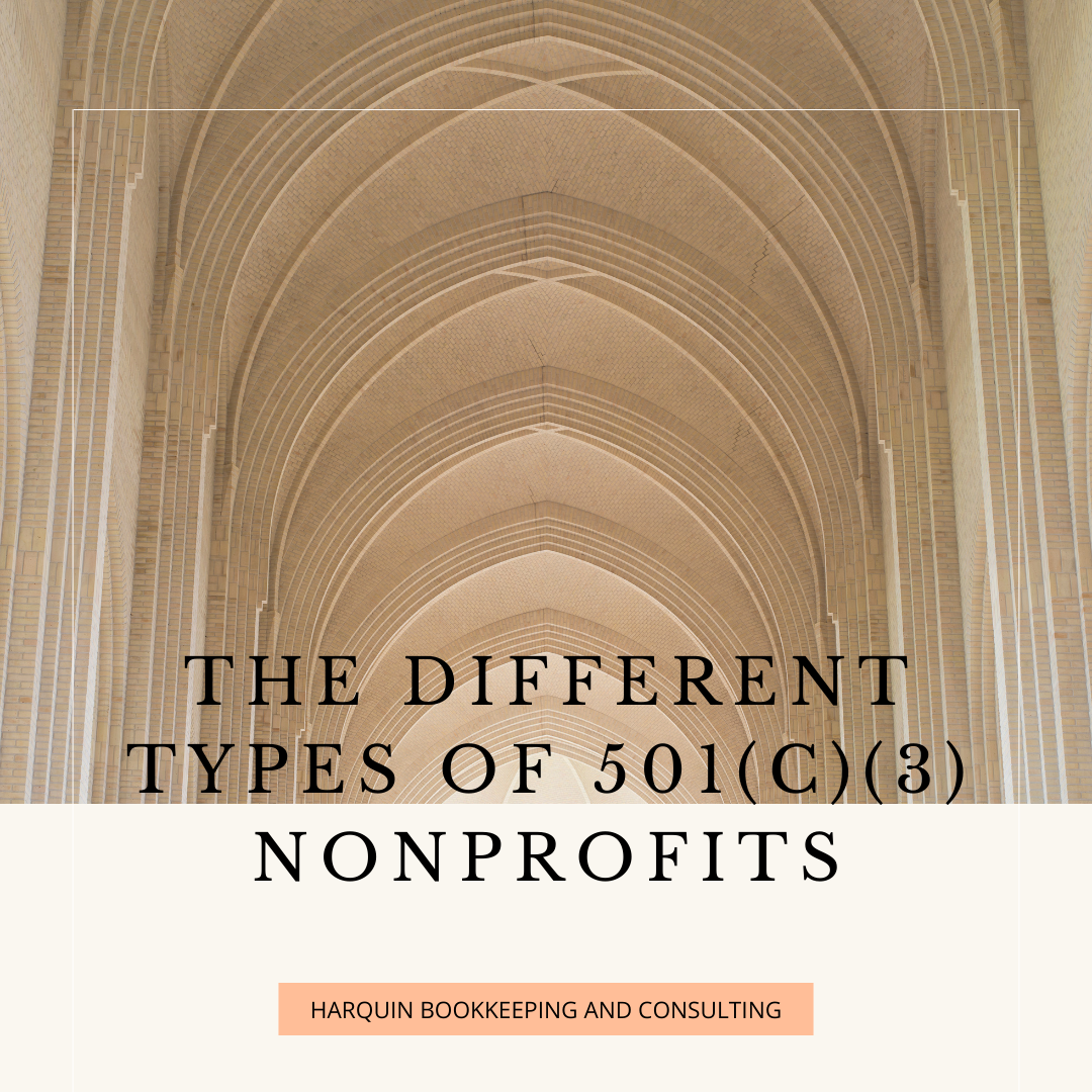 The Different Types of 501(c)(3) Nonprofits — HarQuin Bookkeeping and ...