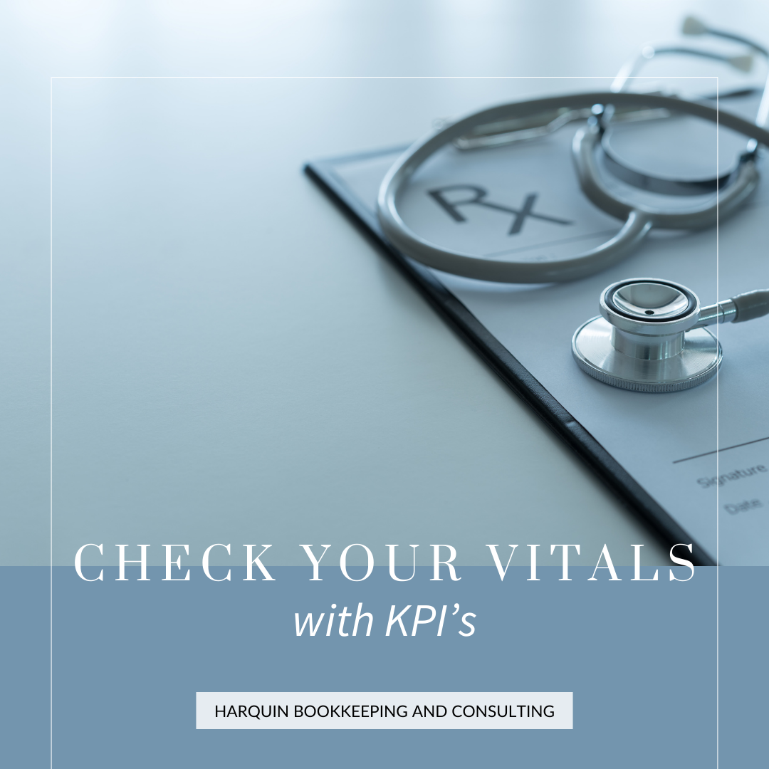 Key Performance Indicators for Medical Practices — HarQuin Bookkeeping ...