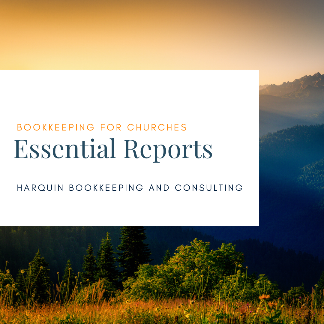 Essential Financial Reports for Churches — HarQuin Bookkeeping and ...