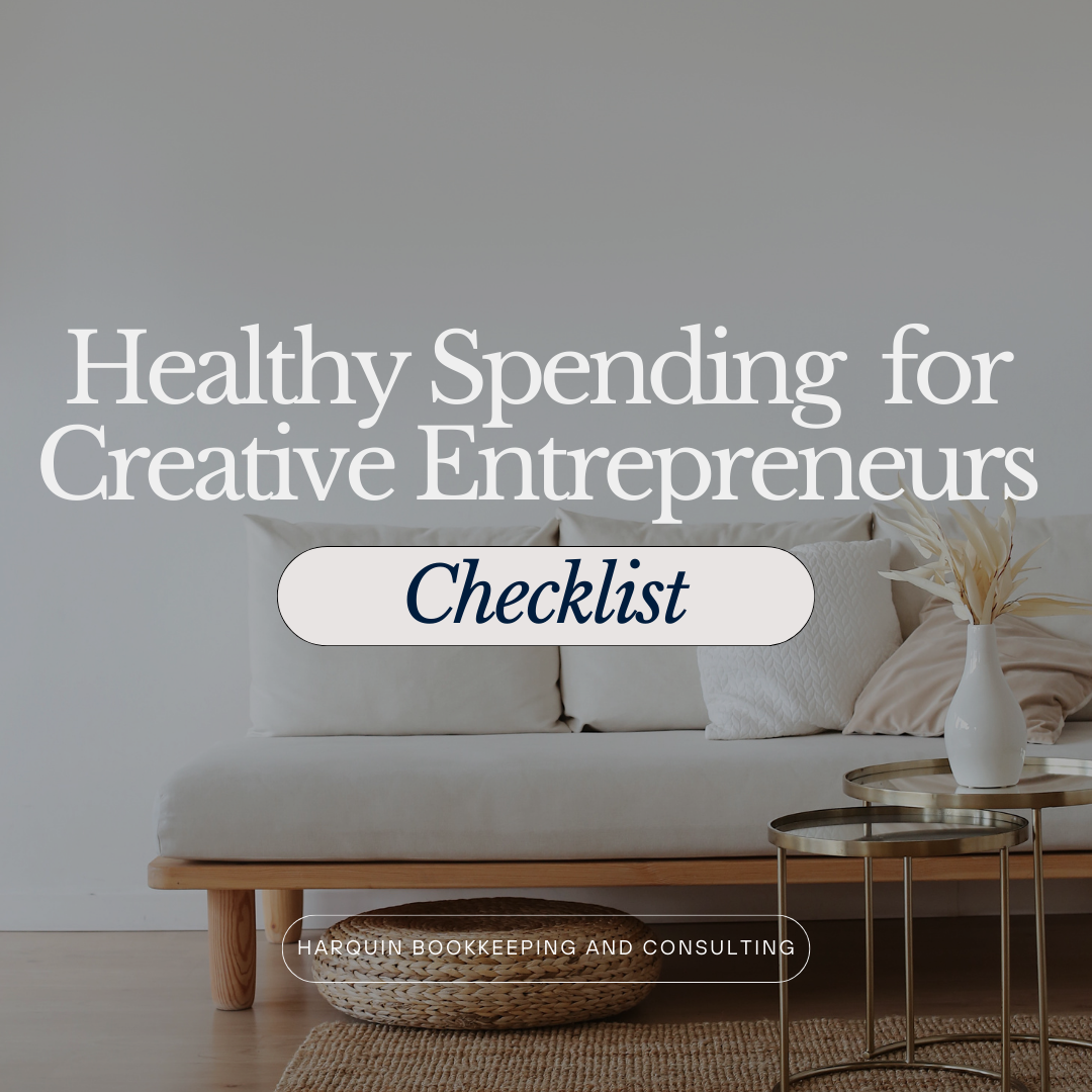 Healthy Spending Checklist for Creative Entrepreneurs — HarQuin ...