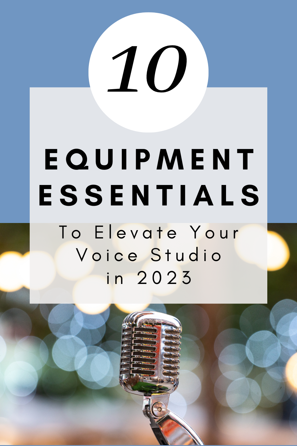 Setting the Stage For Success: 10 Equipment Essentials to Elevate Your Voice Studio in 2023 ...