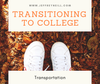 Transitioning to College: Transportation — Dr. Jeffrey Neill, Ed.D.