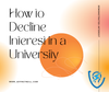 How to Decline Interest in a University — Dr. Jeffrey Neill, Ed.D.