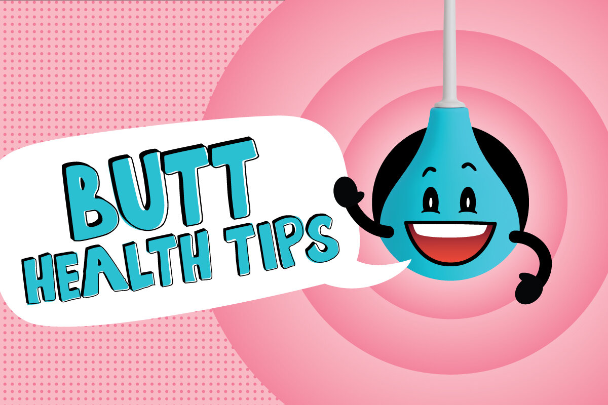 Douchie's Guide to Butt Health — NEXT Distro