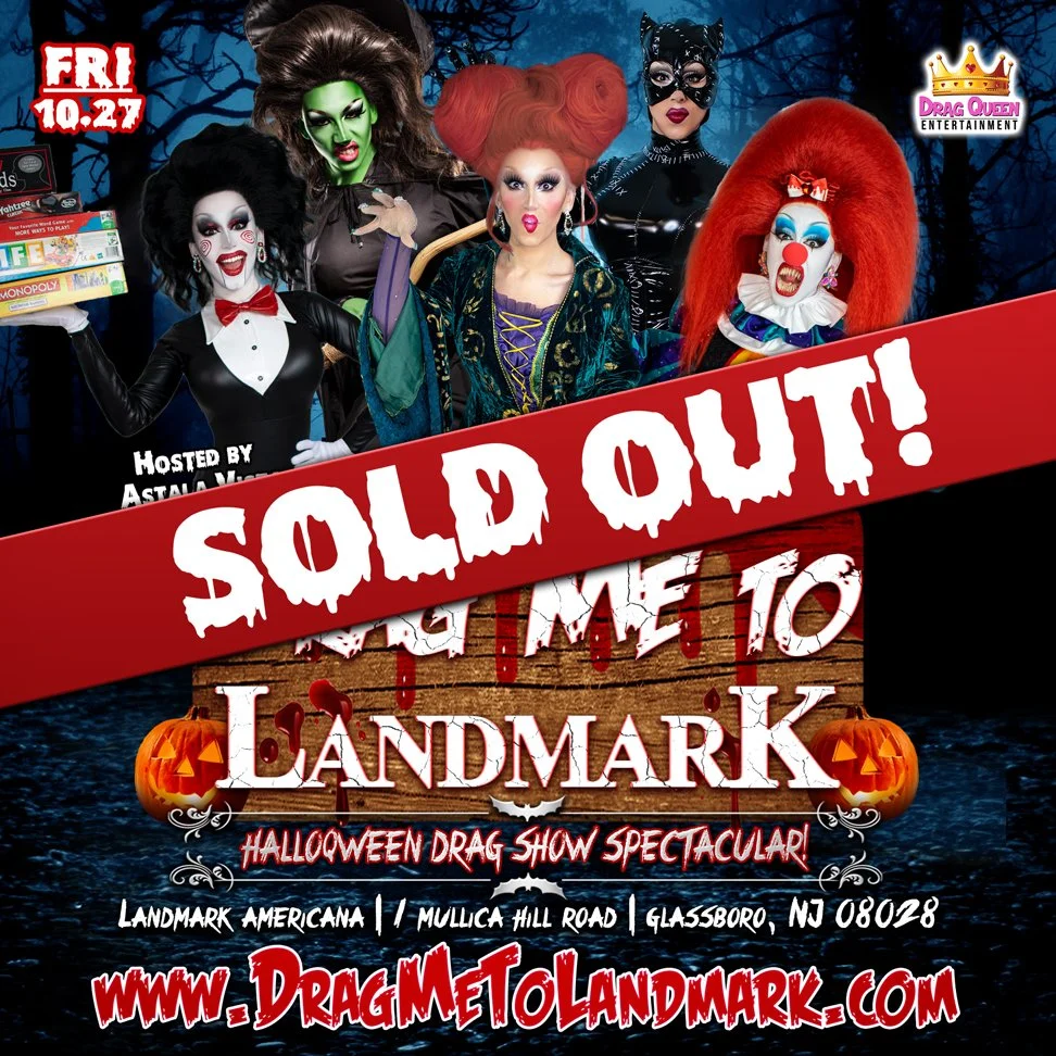Drag Me To Landmark - Halloween Drag Show! (Night 1) ***SOLD OUT ...